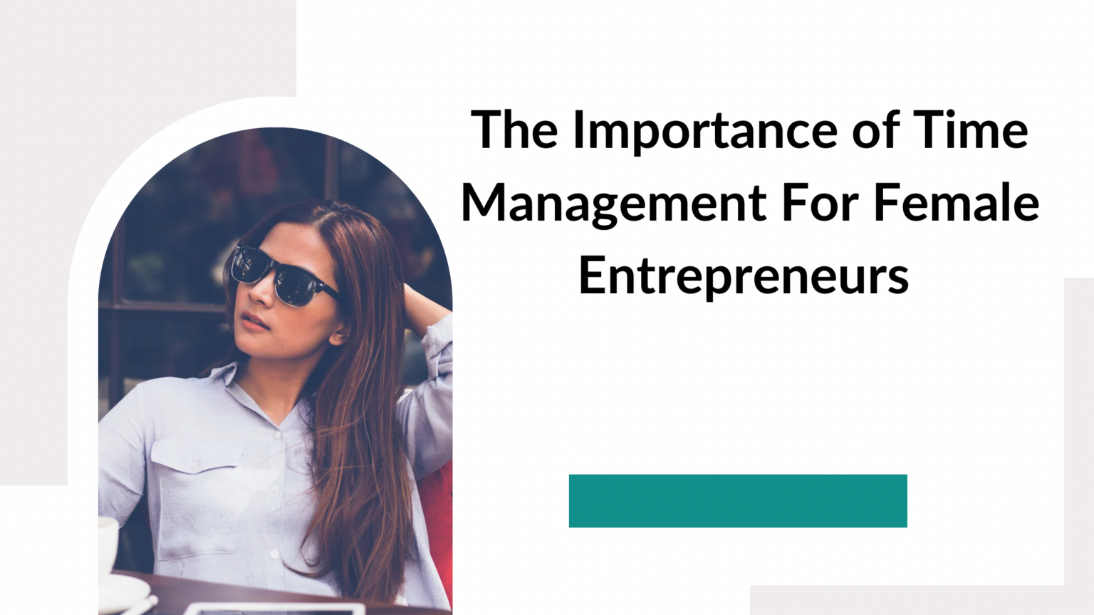 Time Management for Female Entrepreneurs: Mastering Productivity and ...